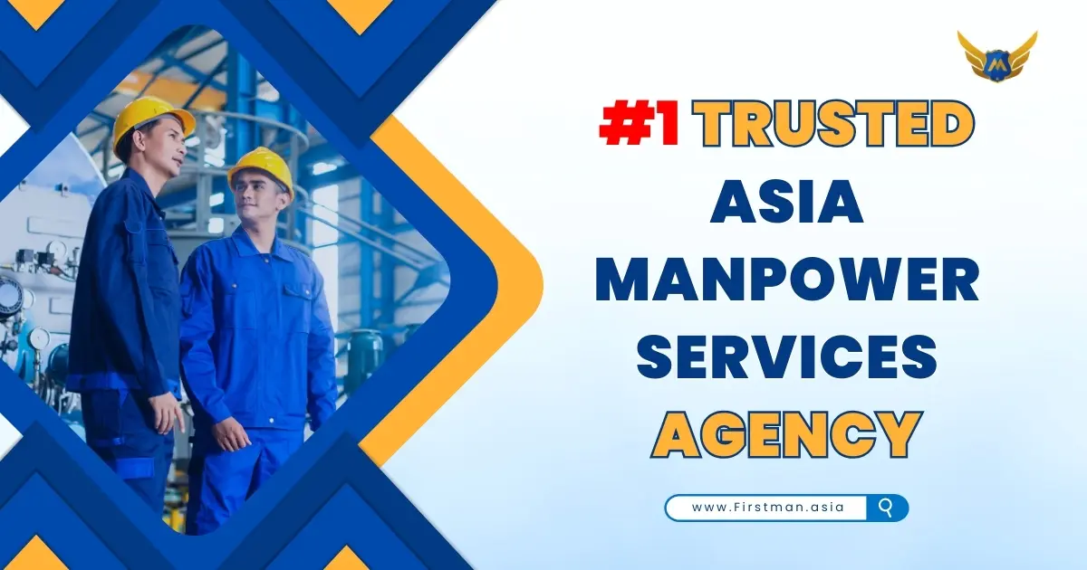 #1 Reliable Asian Manpower Services & Recruitment Agency 2025